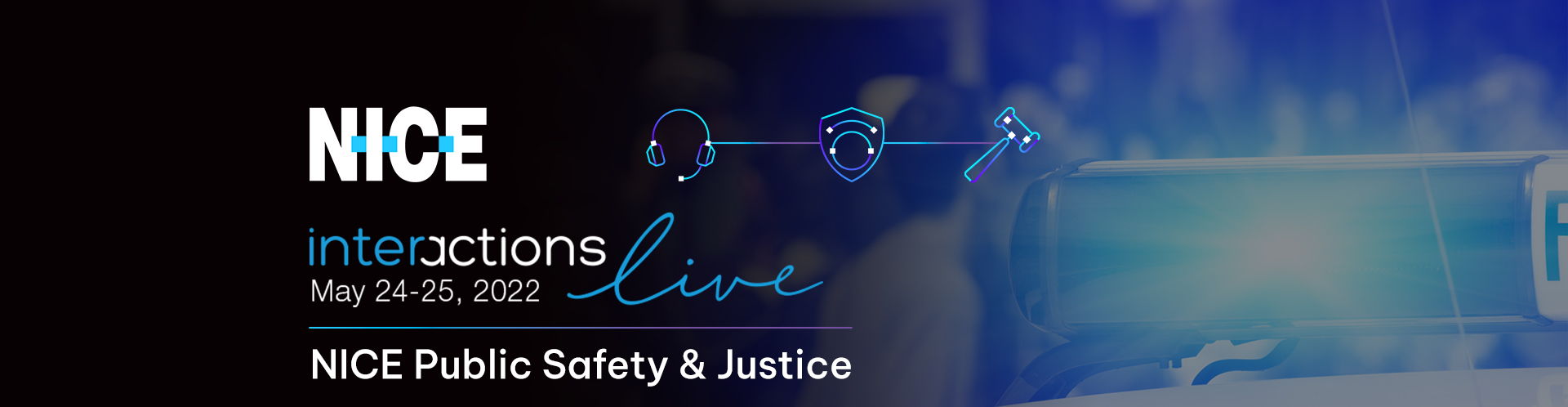 Interactions Live 2022 | NICE Public Safety & Justice