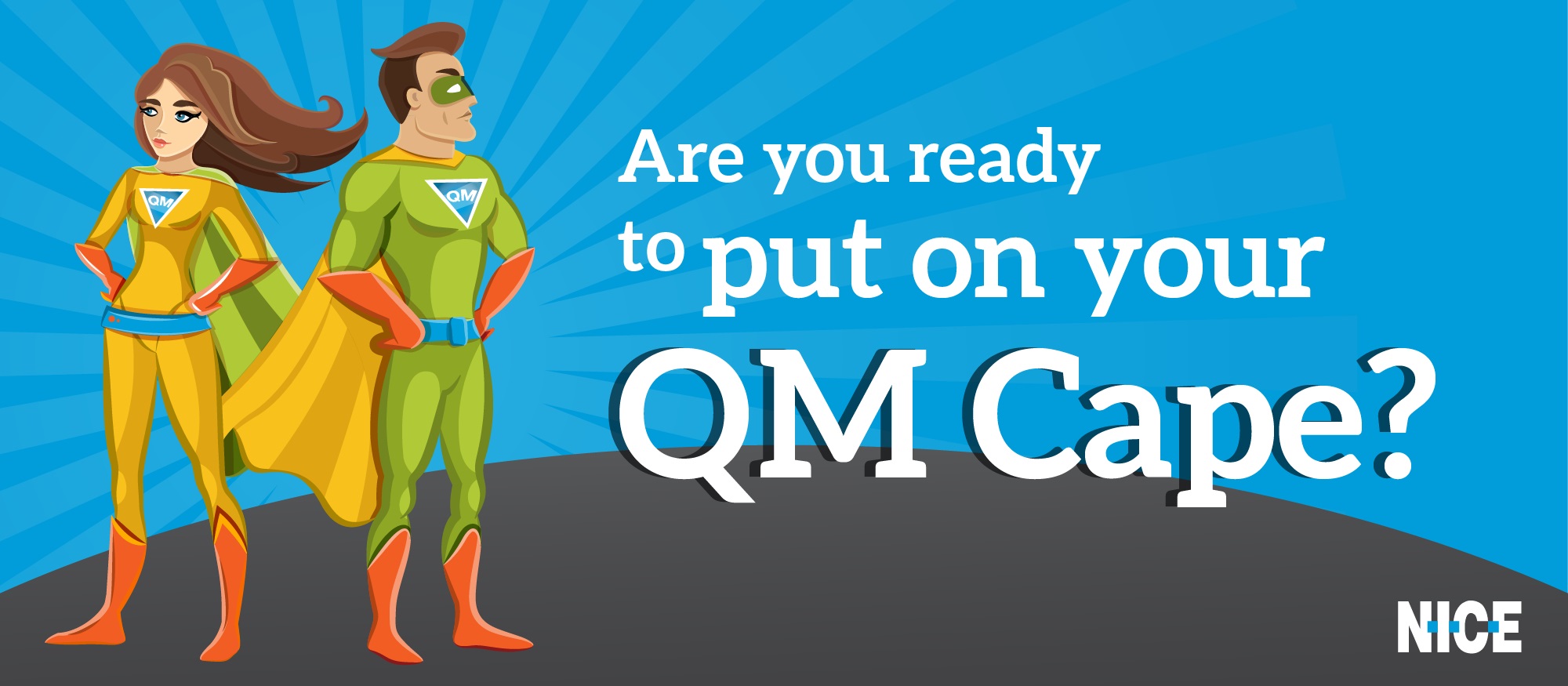 Be a Quality Management Superhero